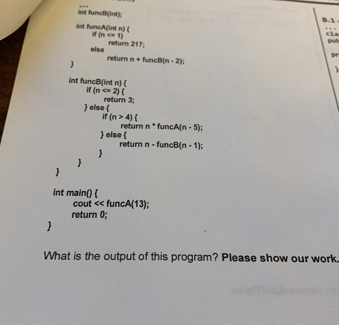Solved Int Funcbint Int Funcaint N If N 1 Return 6641