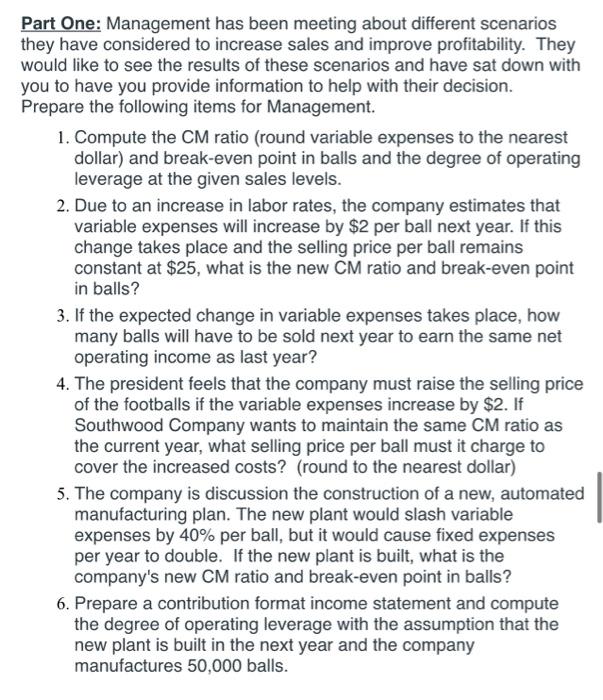 Solved Part One: Management has been meeting about different | Chegg.com