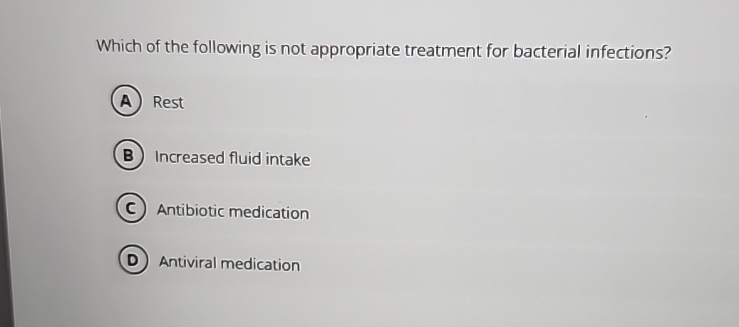 Solved Which of the following is not appropriate treatment | Chegg.com