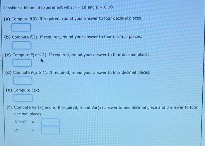 Solved Consider a binomial experiment with n=10 and p=0.10. | Chegg.com