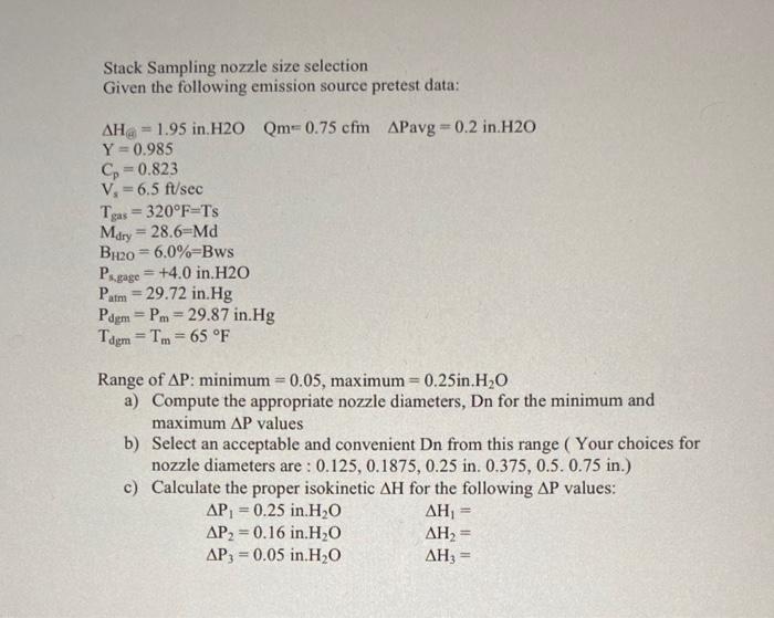 Solved Stack Sampling nozzle size selection Given the | Chegg.com