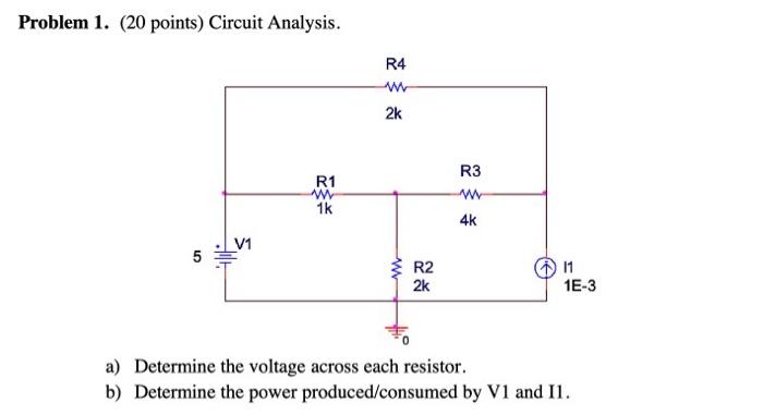 Solved Problem 1. (20 points) Circuit Analysis. a) Determine | Chegg.com