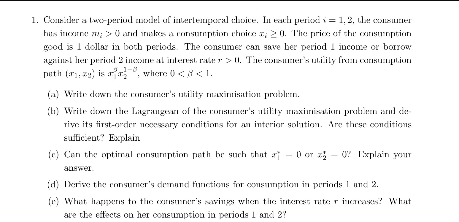 Solved Consider a two-period model of intertemporal choice. | Chegg.com