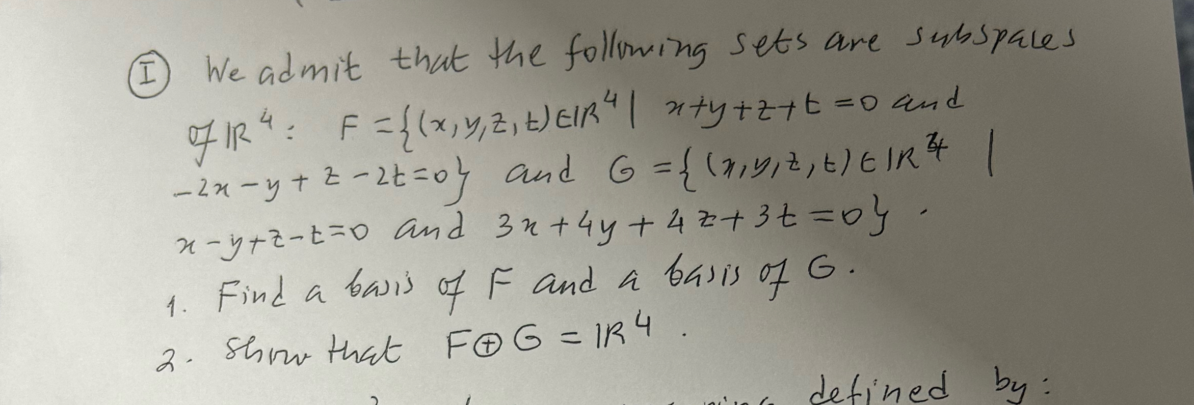 Solved (I) ﻿We admit that the following sets are subspaces | Chegg.com