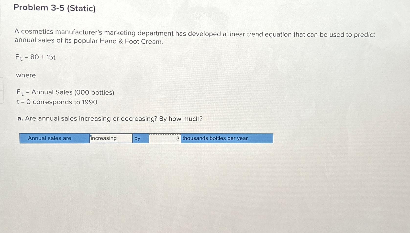Solved Problem 3-5 (Static)A cosmetics manufacturer's | Chegg.com