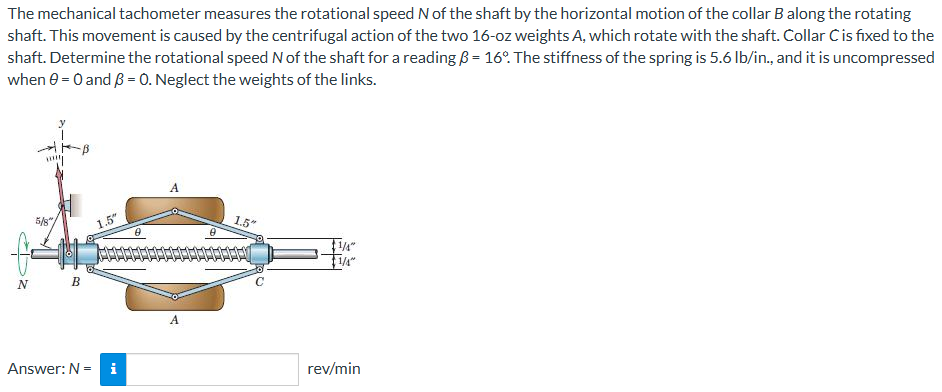 Solved The mechanical tachometer measures the rotational | Chegg.com