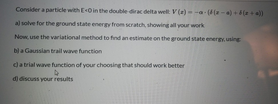 Solved Consider a particle with E