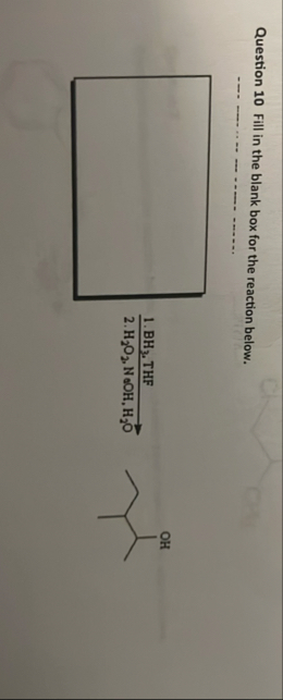 Solved Question 10 ﻿Fill in the blank box for the reaction | Chegg.com