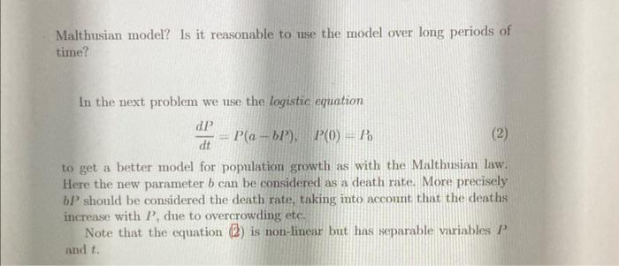 Solved Problem 2: The Malthusian Model. This model uses the | Chegg.com