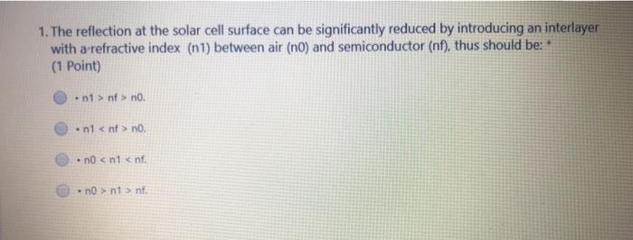 Solved 1. The reflection at the solar cell surface can be | Chegg.com