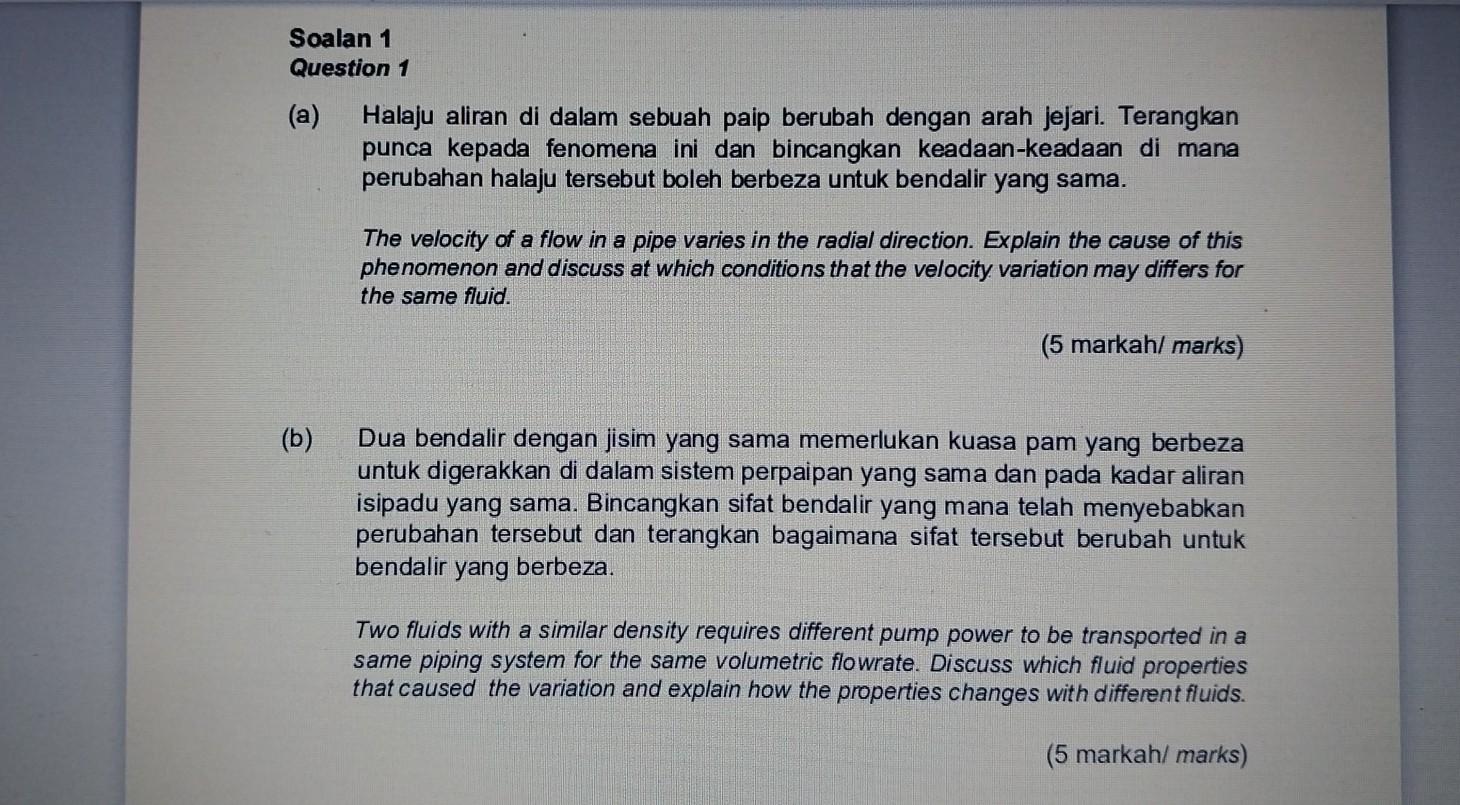 Solved Soalan 1 Question 1 (a) Halaju aliran di dalam sebuah | Chegg.com
