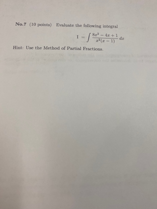 Solved No.7 (10 points) Evaluate the following integral 22 – | Chegg.com