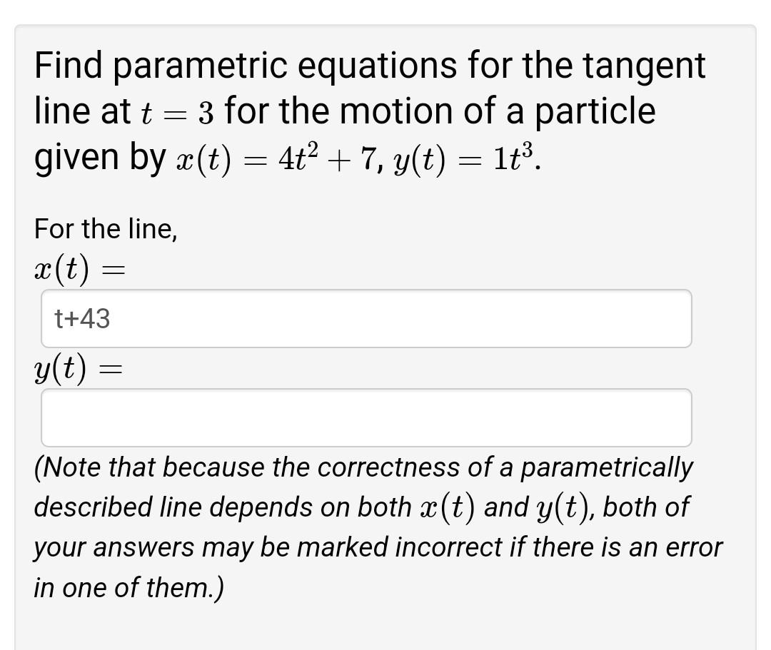Solved line at t=3 for the motion of a particle given by | Chegg.com