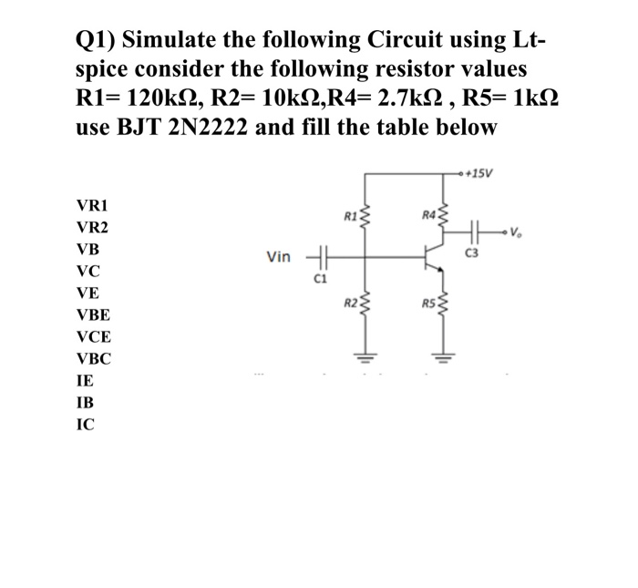 Solved Q1) Simulate the following Circuit using Lt- spice | Chegg.com