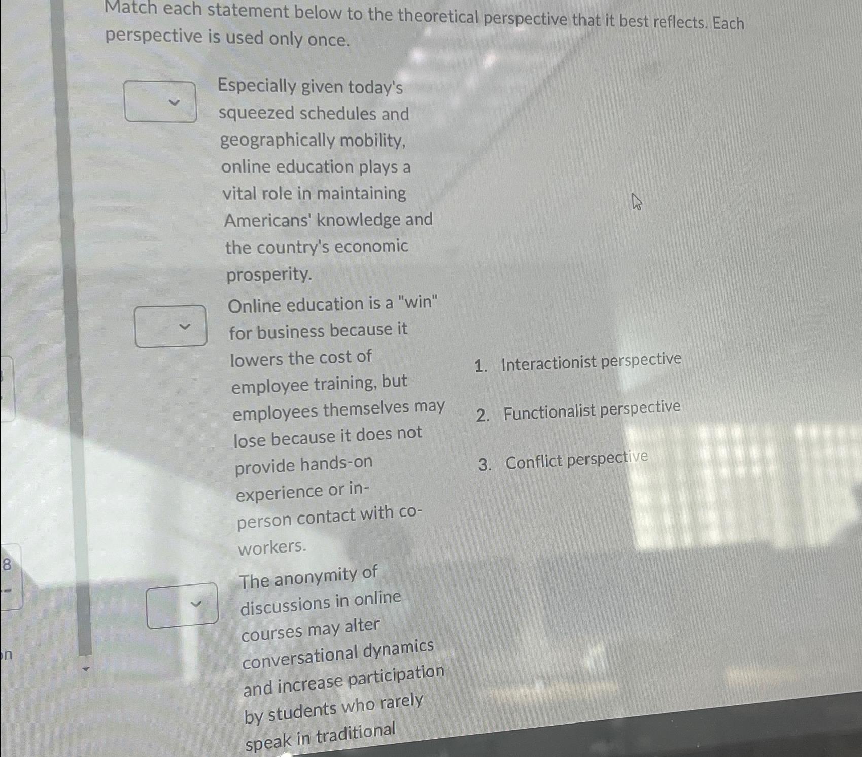 Solved Match each statement below to the theoretical | Chegg.com