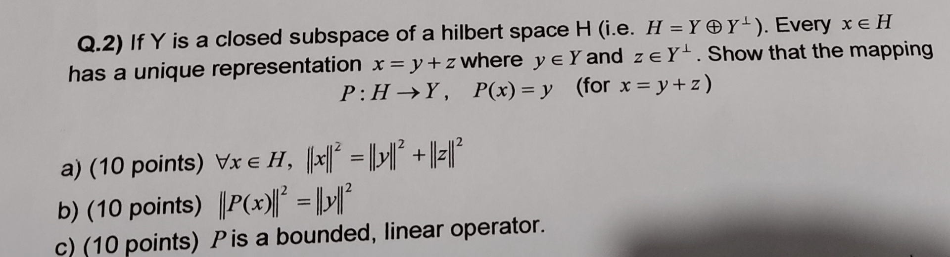Solved Q.2) ﻿If Y ﻿is a closed subspace of a hilbert space | Chegg.com