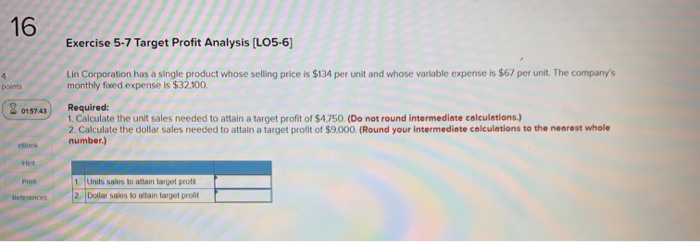 Solved Exercise 5-7 Target Profit Analysis (LO5-6) 801141 | Chegg.com