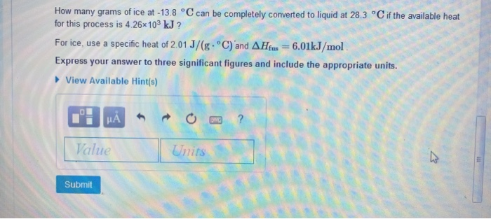 Solved How many grams of ice at - 13.8 °C can be completely | Chegg.com