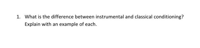 Solved 1. What is the difference between instrumental and | Chegg.com