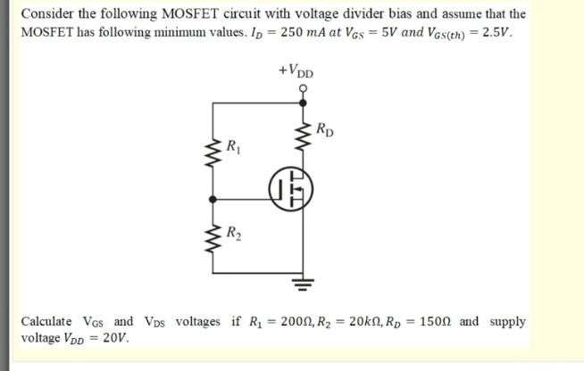 Solved Consider the following MOSFET circuit with voltage | Chegg.com
