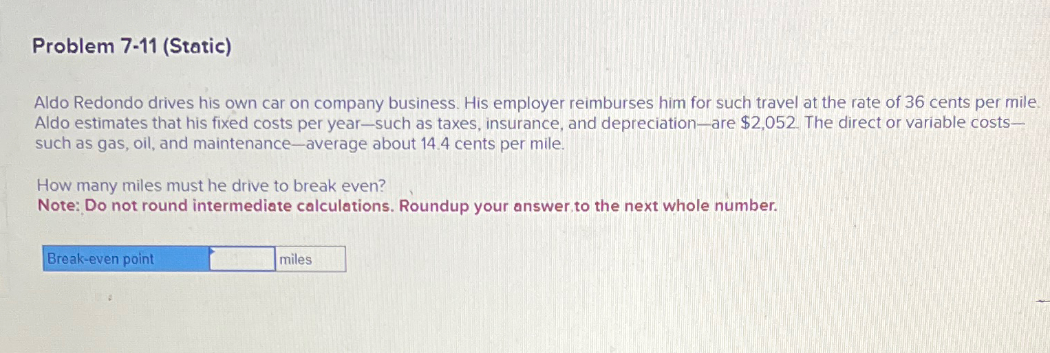 Solved Problem 7-11 (Static)Aldo Redondo drives his own car | Chegg.com