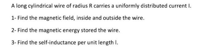 Solved A long cylindrical wire of radius R carries a | Chegg.com