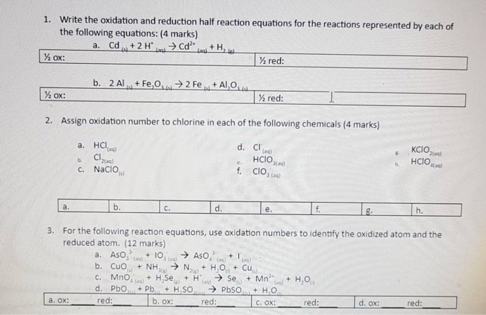 Solved 1. Write the oxidation and reduction half reaction | Chegg.com