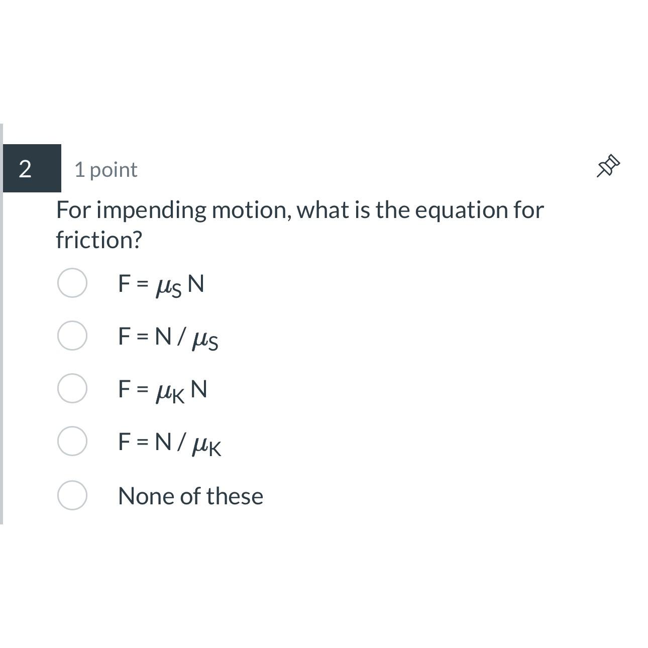 Solved 21 ﻿pointFor impending motion, what is the equation | Chegg.com