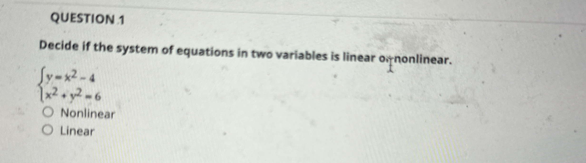 Solved QUESTION 1Decide if the system of equations in two | Chegg.com