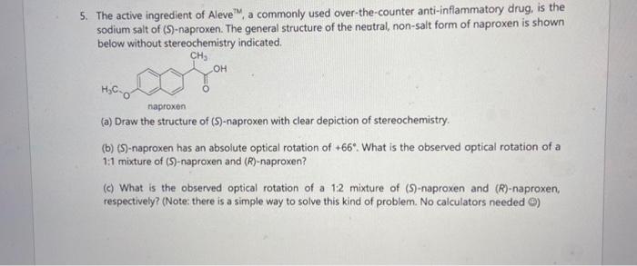 Solved 5. The active ingredient of Aleve M, a commonly used | Chegg.com