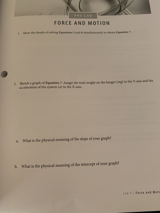 Solved PRE-LAB FORCE AND MOTION 1. Show the details of | Chegg.com