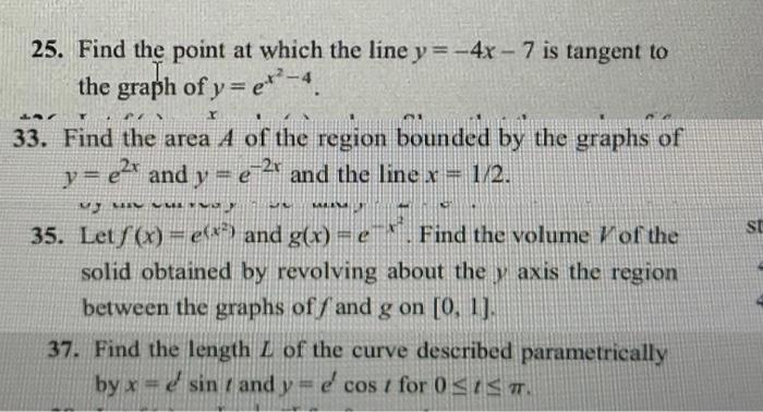 Solved 25. Find the point at which the line y=−4x−7 is | Chegg.com