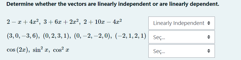Solved Determine whether the vectors are linearly | Chegg.com