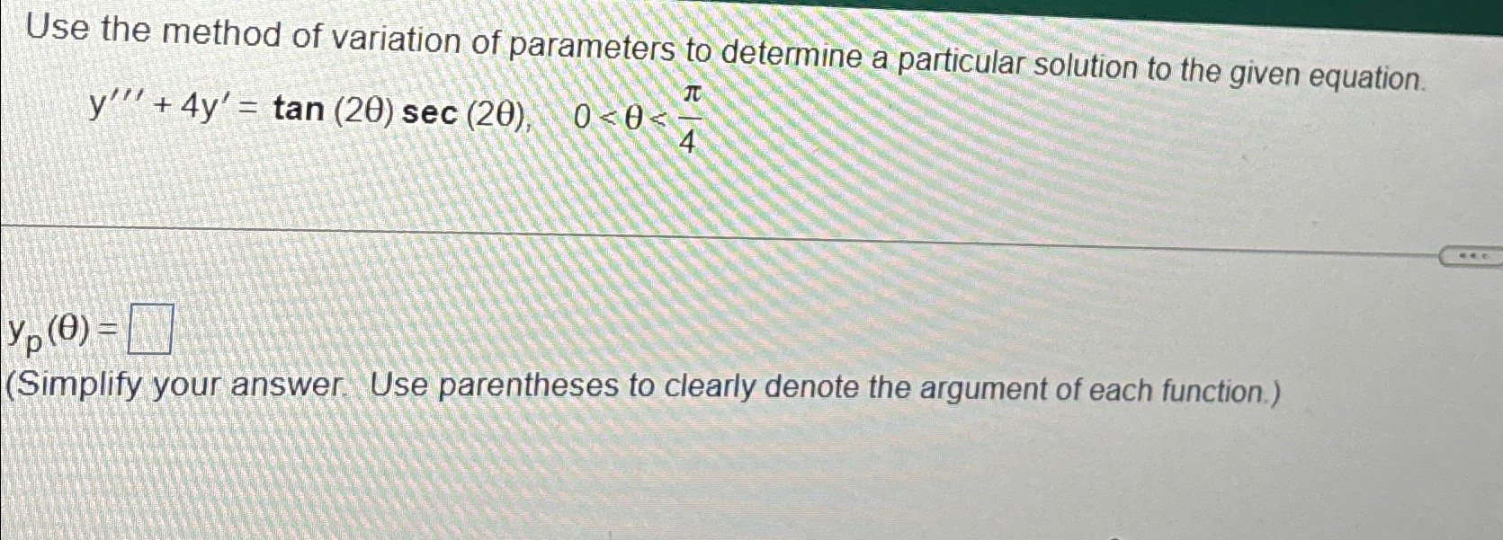 Solved Use the method of variation of parameters to | Chegg.com