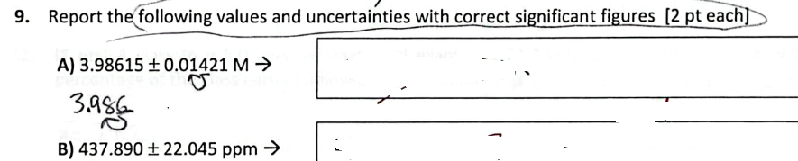 Solved Report the following values and uncertainties with | Chegg.com
