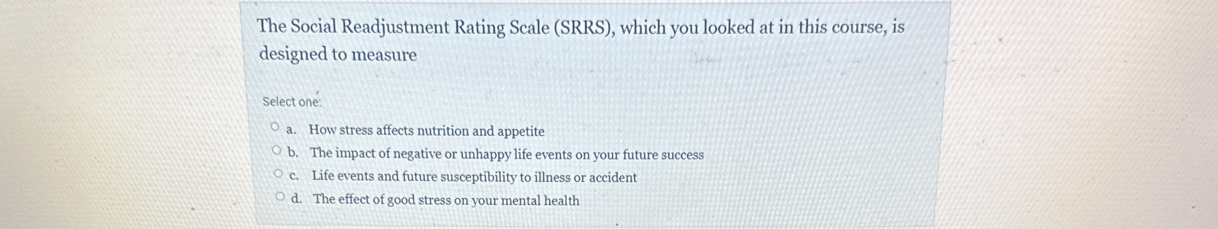 Solved The Social Readjustment Rating Scale (SRRS), ﻿which | Chegg.com