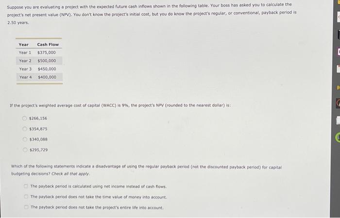 Solved Suppose you are evaluating a project with the | Chegg.com