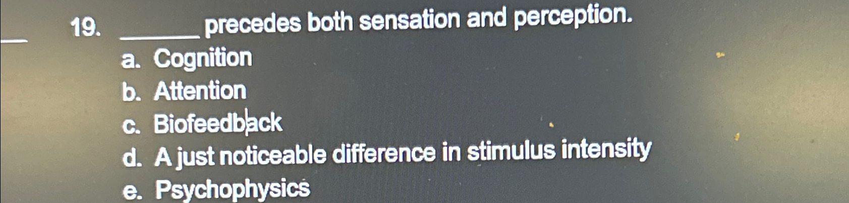 Solved precedes both sensation and perception.a. | Chegg.com