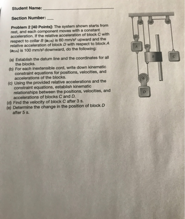 Solved Student Name: Section Number: - Problem 2 [40 | Chegg.com