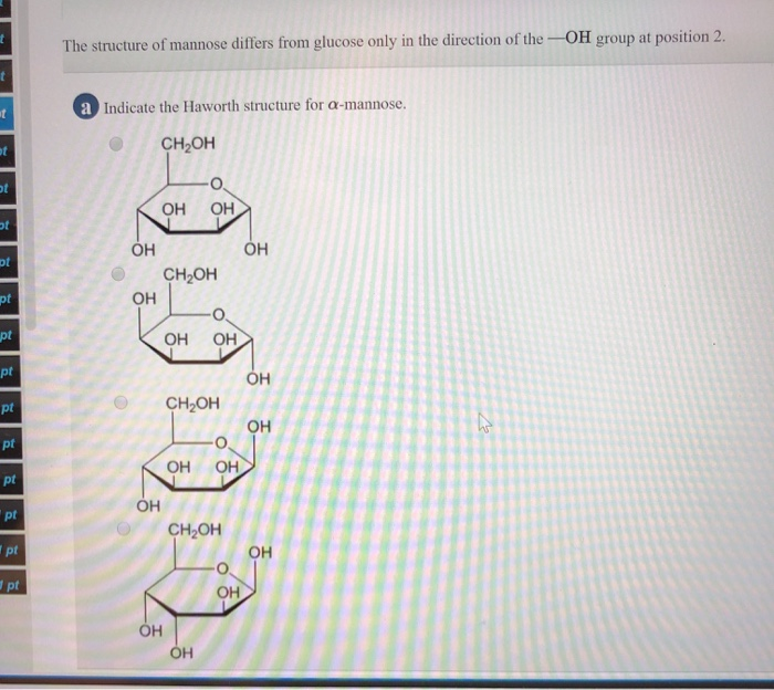 Solved The structure of mannose differs from glucose only in | Chegg.com