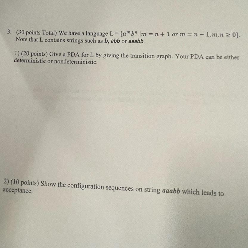 Solved (30 ﻿points Total) ﻿We have a language |=n+1 ﻿or | Chegg.com