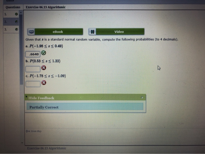 Solved Questions Exercise 06.13 Algorithmic 1. 2 3 B eBook | Chegg.com Solved Questions Exercise 06.13 Algorithmic 1. 2 3 B eBook | Chegg.com