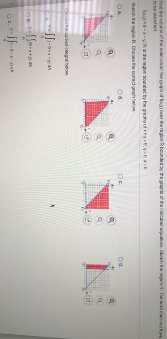 Solved Find the volume of the solid under the graph of | Chegg.com