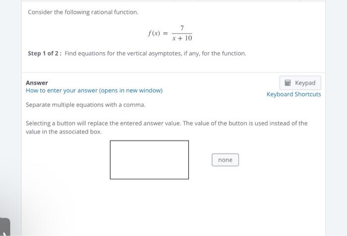 Solved Consider the following rational function. 7 f(x) = x | Chegg.com