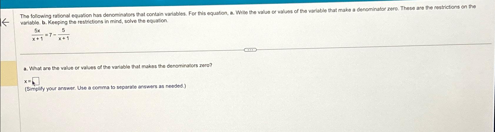 Solved variable. b. ﻿Keeping the restrictions in mind, solve | Chegg.com