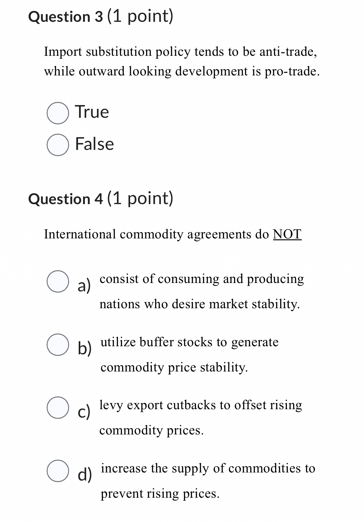 Solved Question 3 (1 ﻿point)Import substitution policy tends | Chegg.com