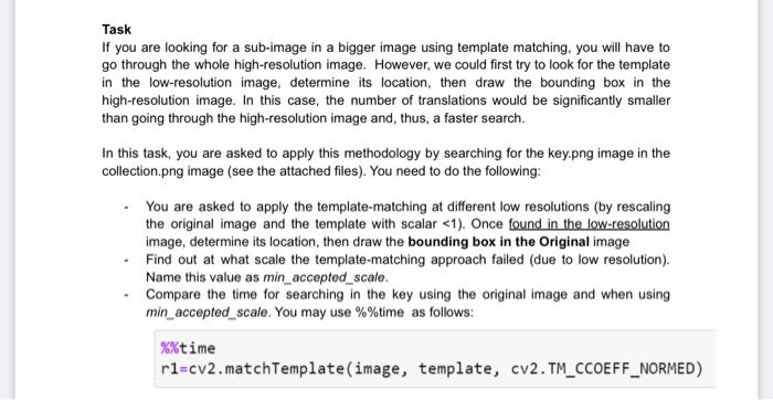 Solved Task If you are looking for a sub-image in a bigger | Chegg.com