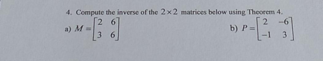 Solved 4. Compute the inverse of the 2x2 matrices below | Chegg.com