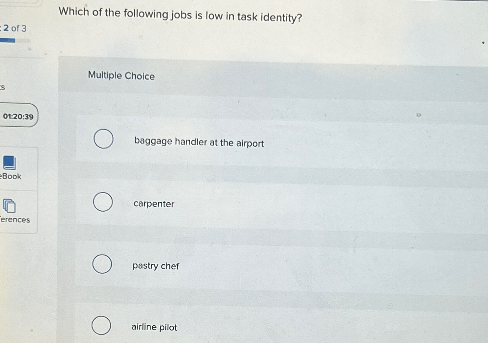 Solved Which of the following jobs is low in task | Chegg.com