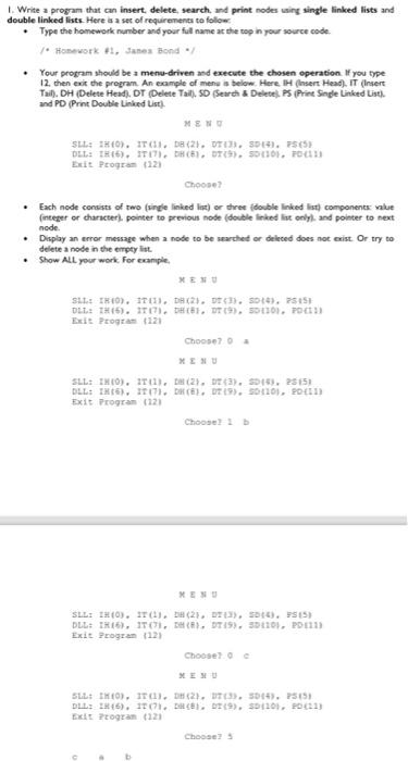 Solved 1. Write a progan that can insert, delete, search, | Chegg.com Solved 1. Write a progan that can insert, delete, search, | Chegg.com